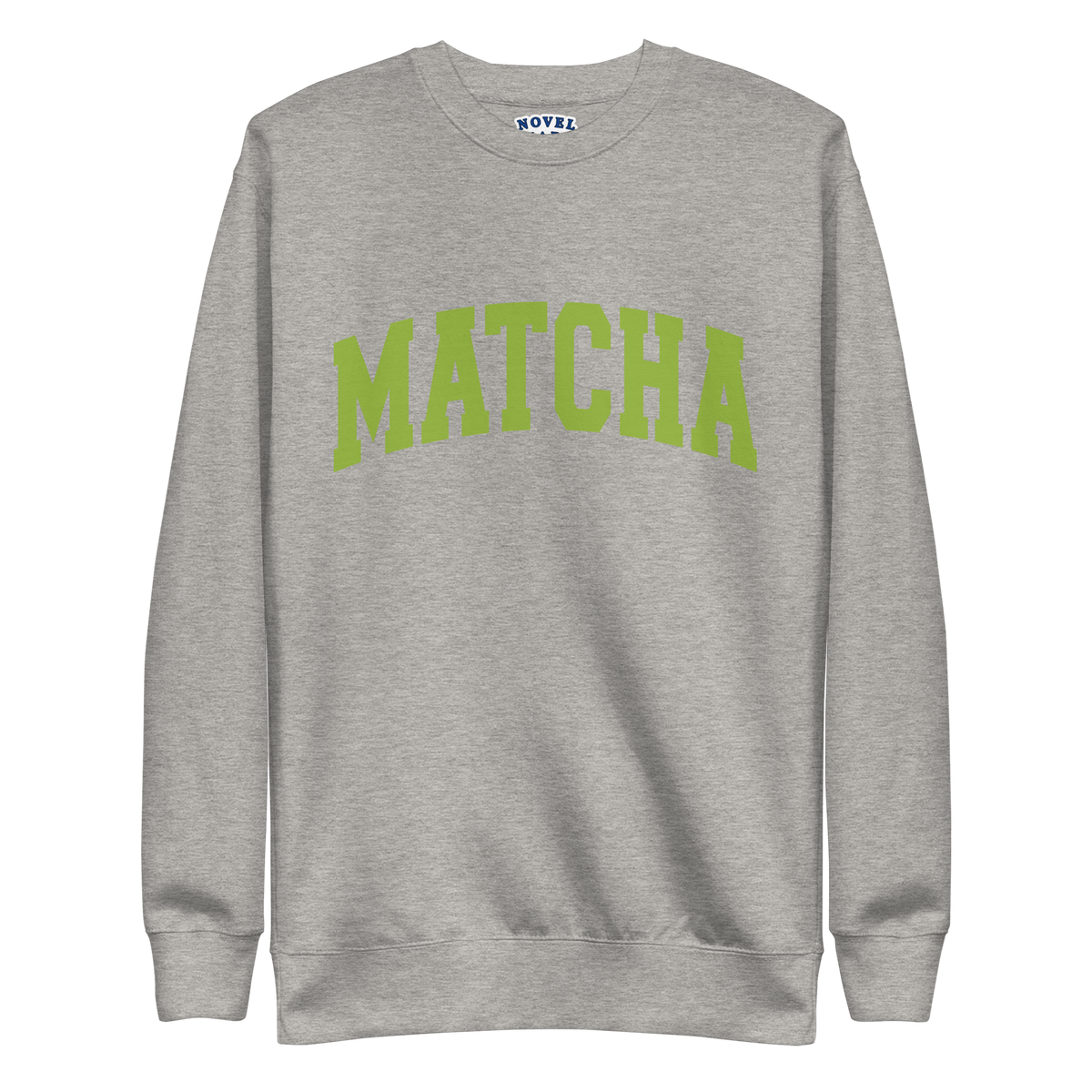 Matcha Sweatshirt + Colours – NOVEL MART